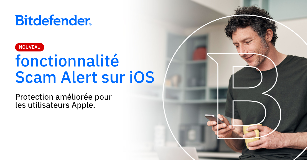 Bitdefender présente Scam Alert pour iPhone – la protection la plus ...