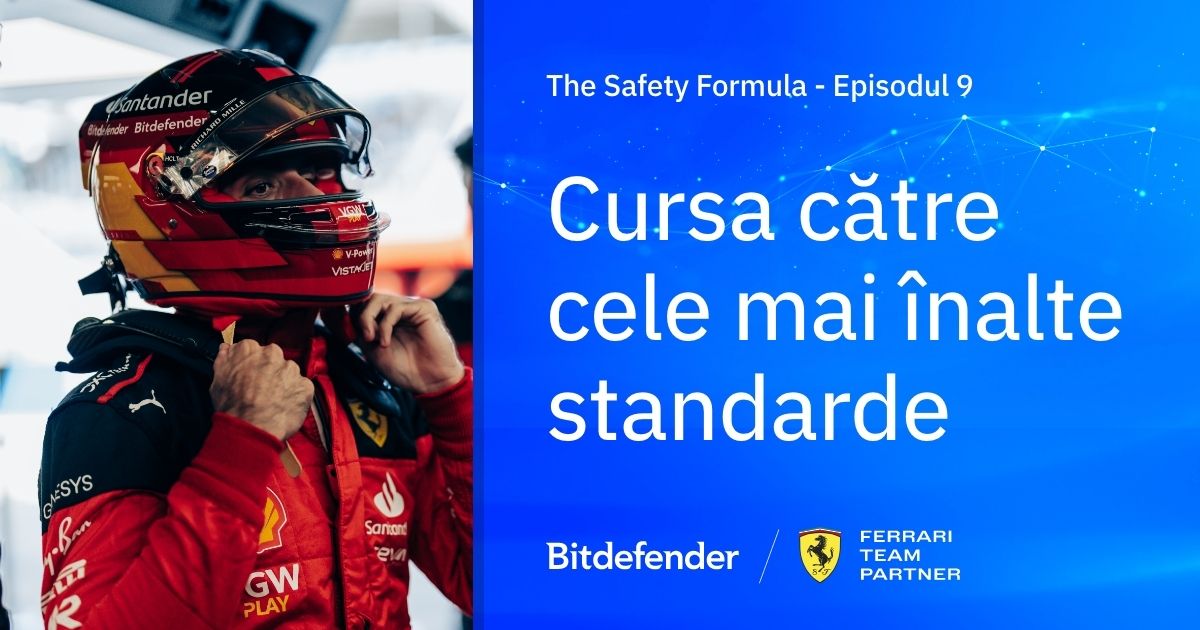 The Safety Formula: Episodul 9 - Cursa către cele mai înalte standarde