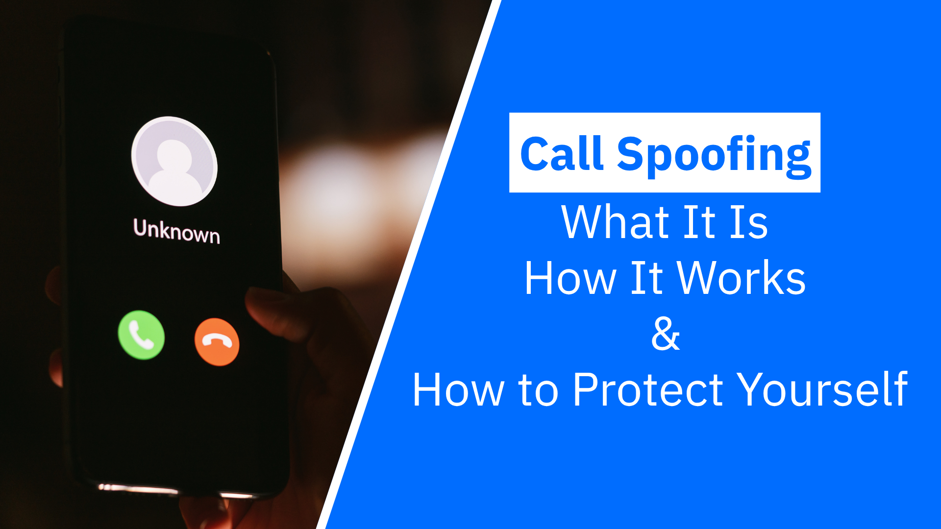 Call Spoofing: What It Is and How to Avoid It