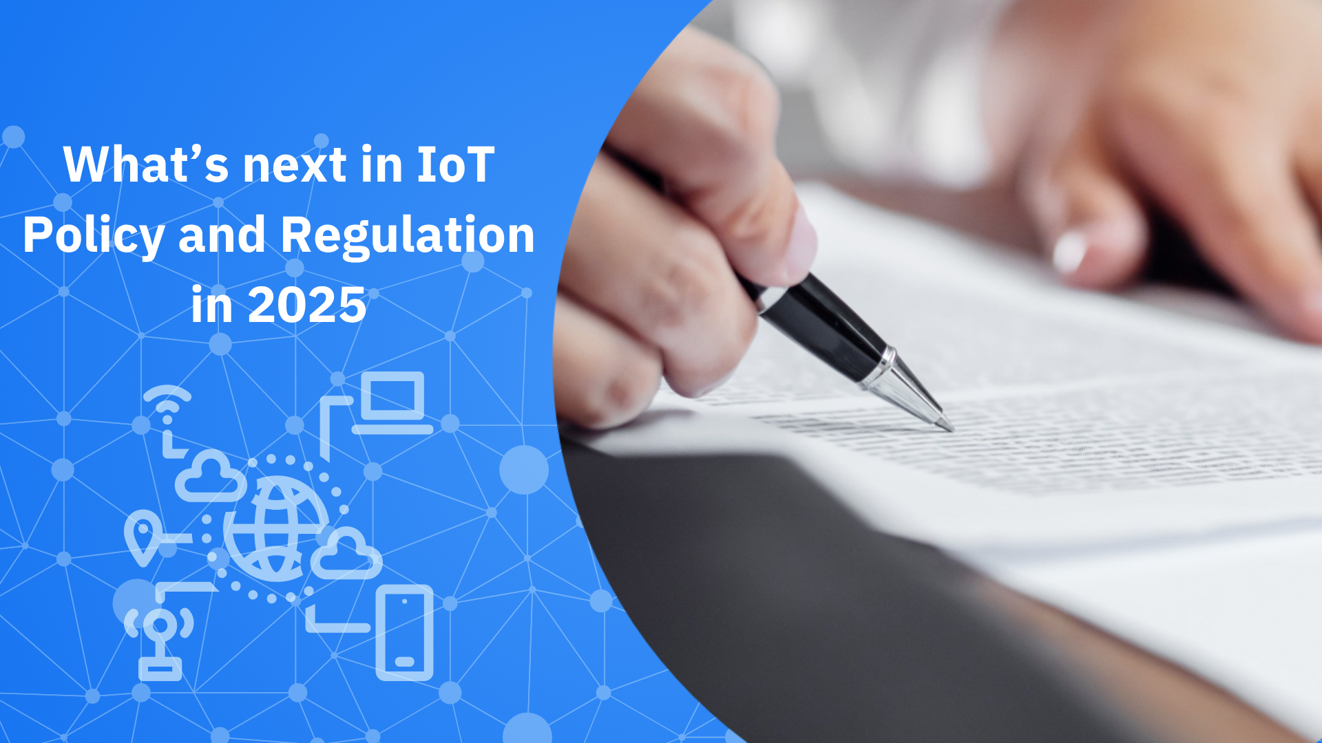 IoT Policy and Regulation in 2025