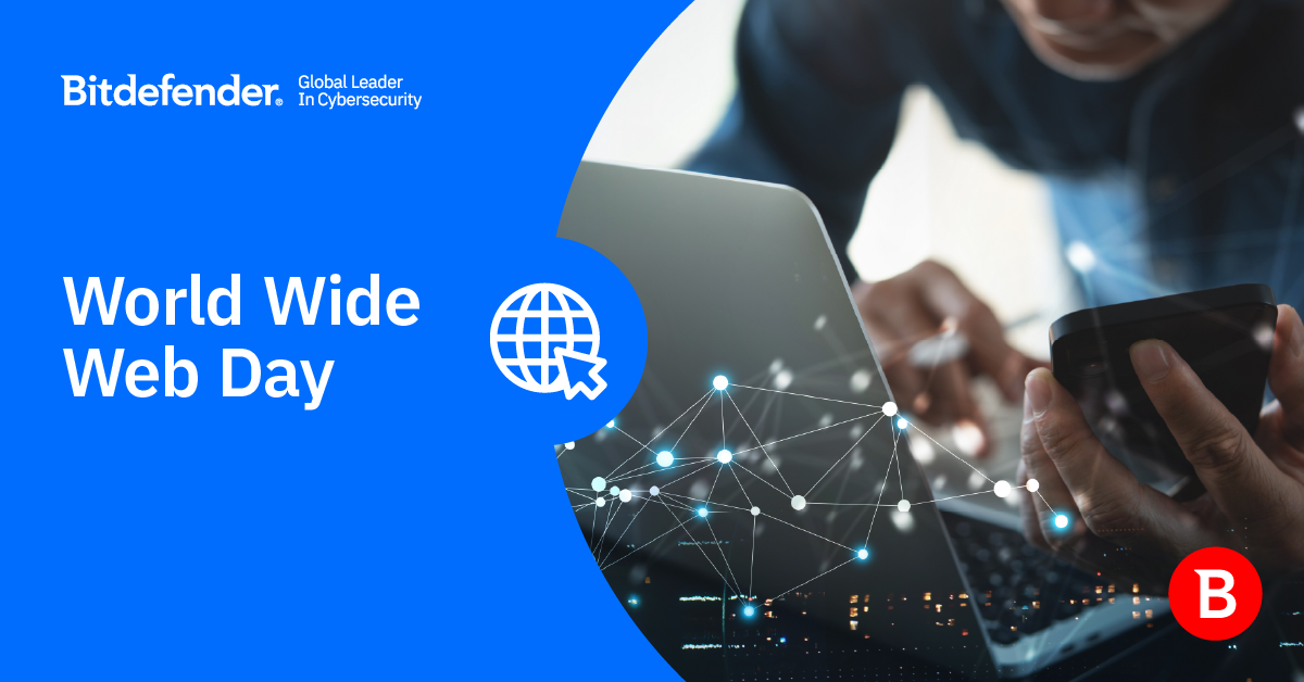 Honoring World Wide Web Day 2025 — With Cybersecurity in Mind