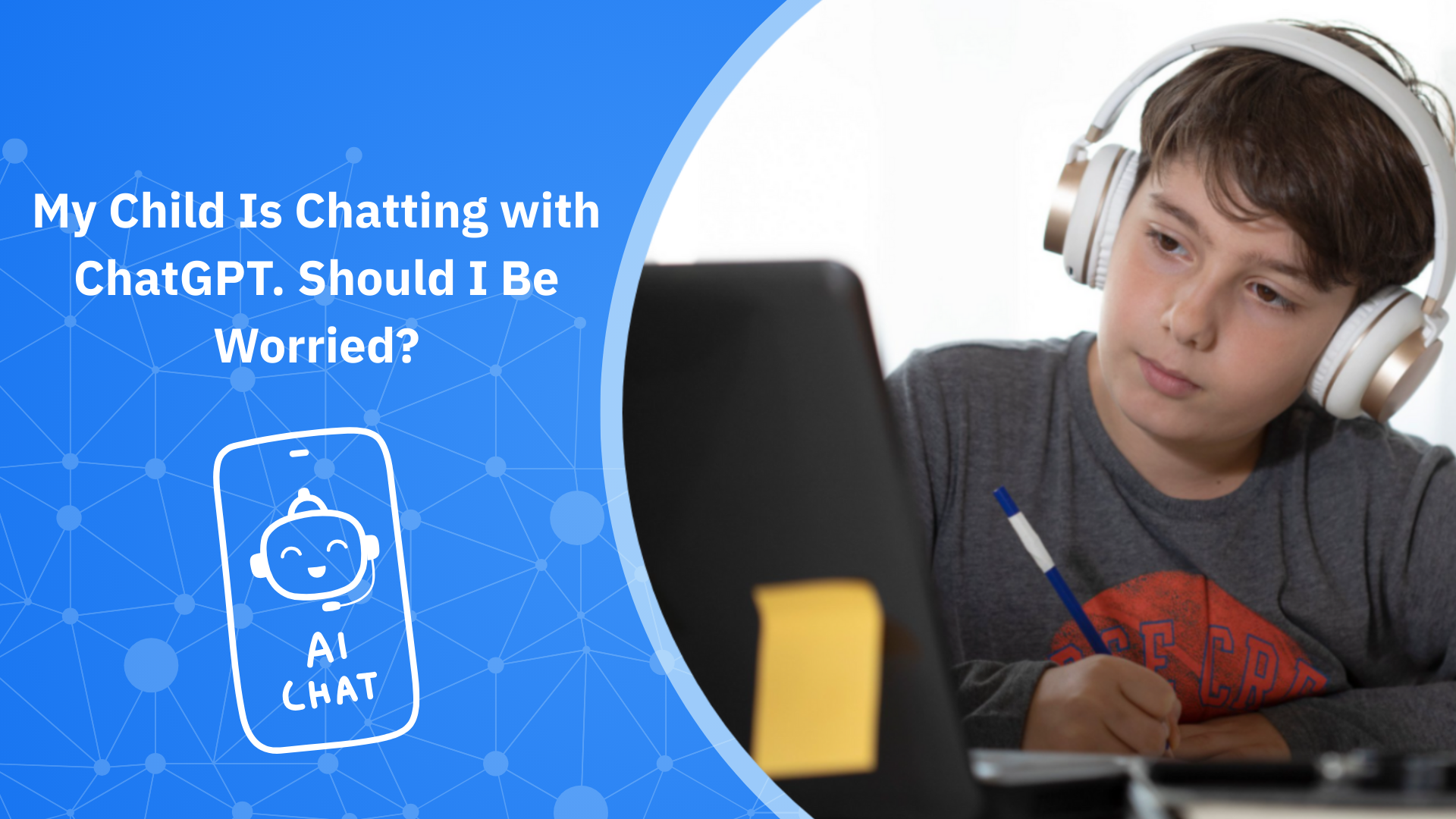 My Child Is Chatting with ChatGPT. Should I Be Worried?