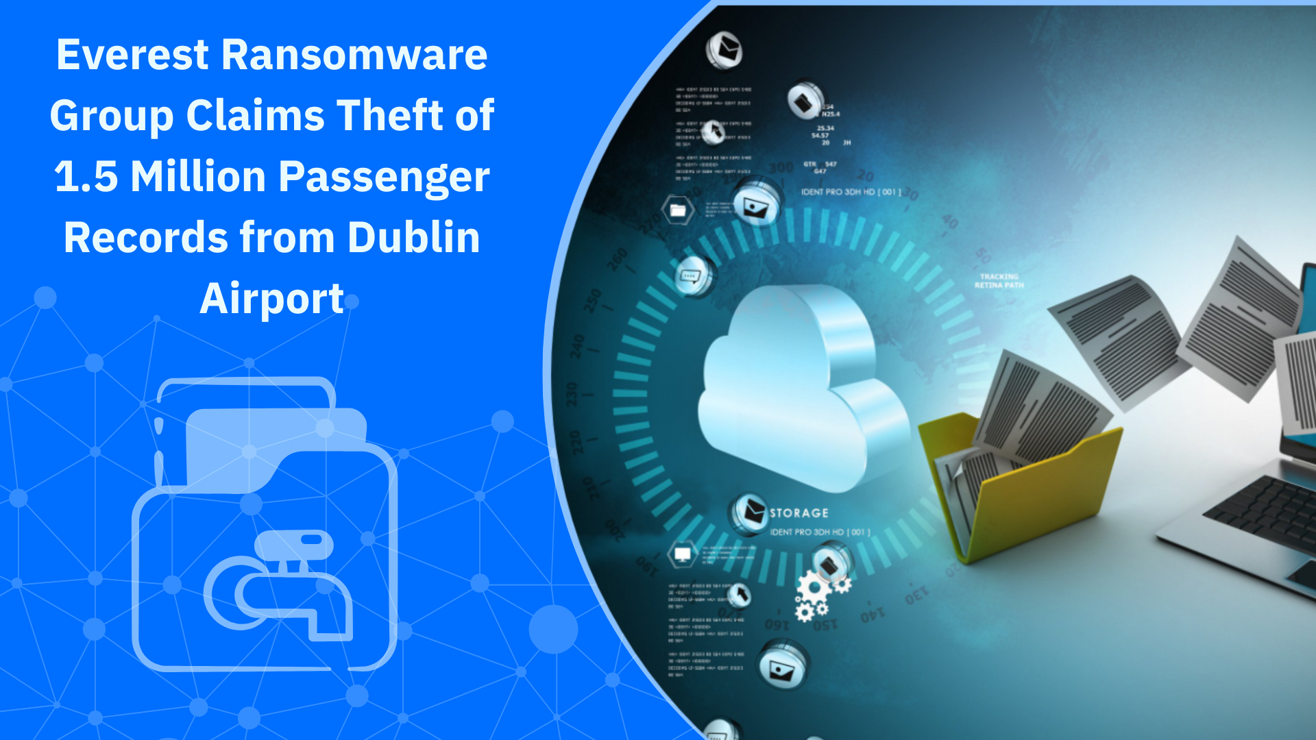 Everest Ransomware Group Claims Theft of 1.5 Million Passenger Records from Dublin Airport