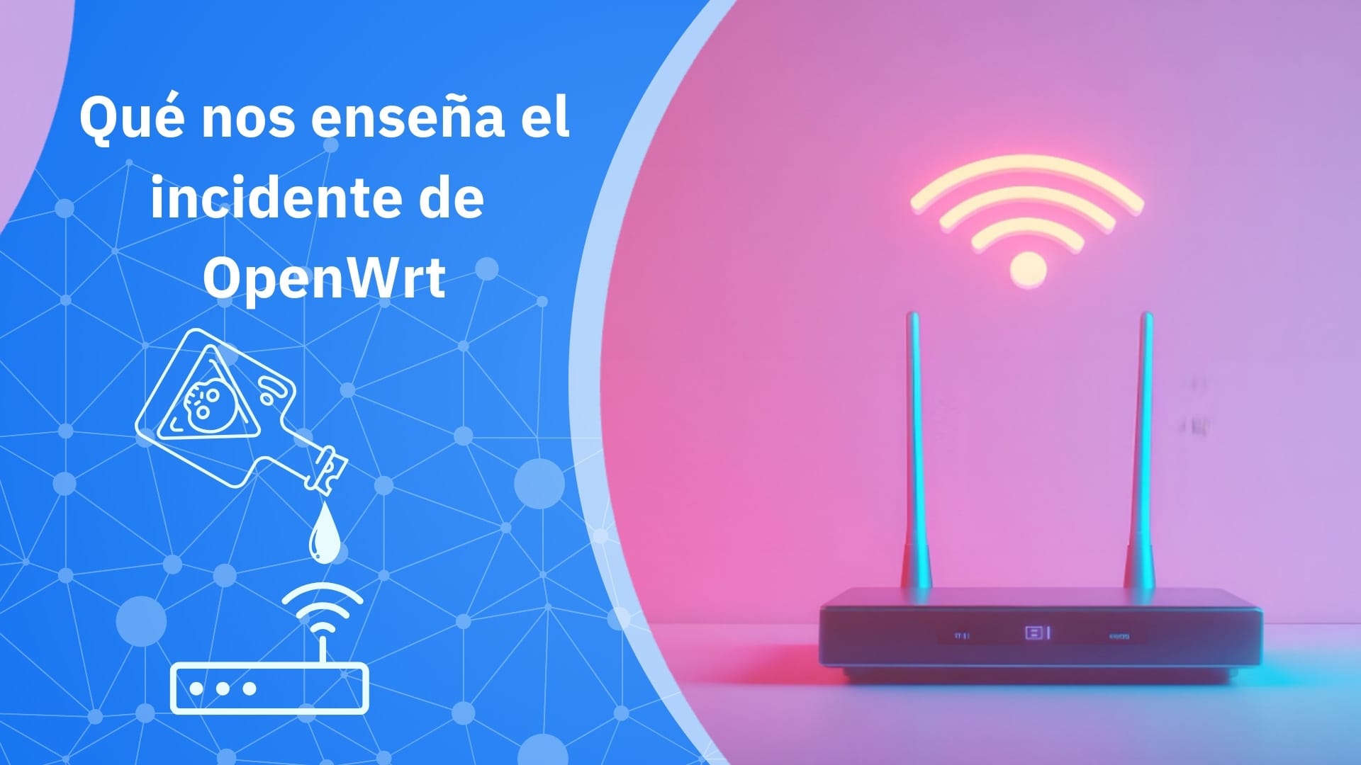 Lecciones del susto por el envenenamiento de compilaciones de OpenWrt y ...